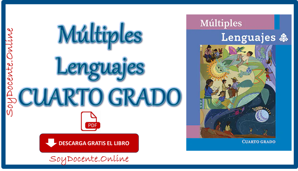 Libro de Múltiples lenguajes, cuarto grado de Primaria obra de la SEP ... Libro de Múltiples lenguajes, cuarto grado de Primaria obra de la SEP ...